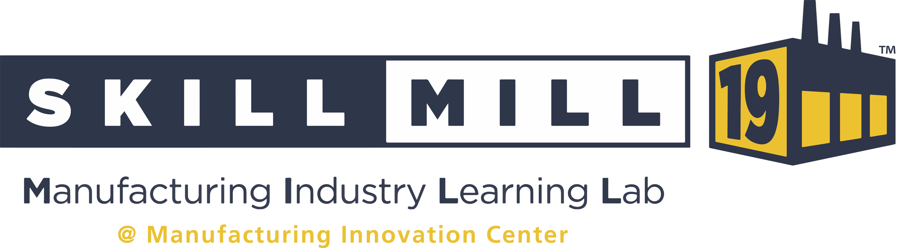 SkillMill19 @ Manufacturing Innovation Center